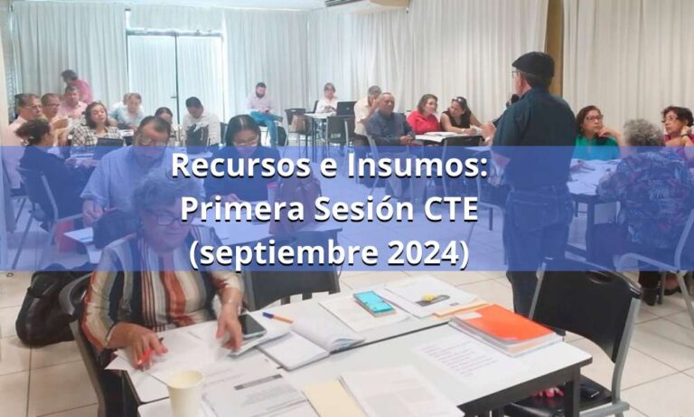 Recursos e Insumos primera sesión del CTE 2024-2025 (septiembre 2024 ...